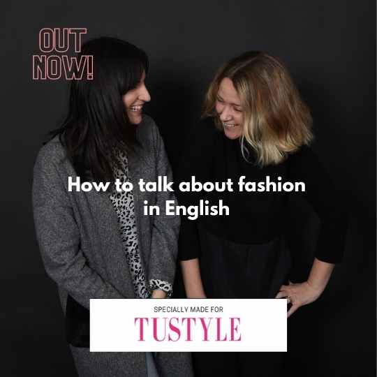 How to talk about fashion in advanced English