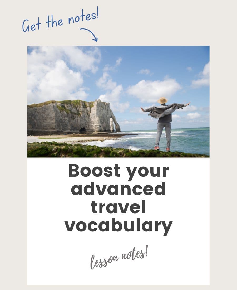 Boost your English with advanced travel vocabulary