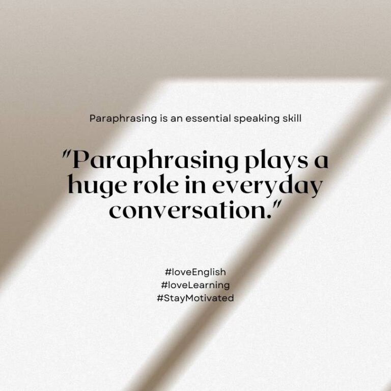 Learn Paraphrasing to Speak English Fluently and Confidently